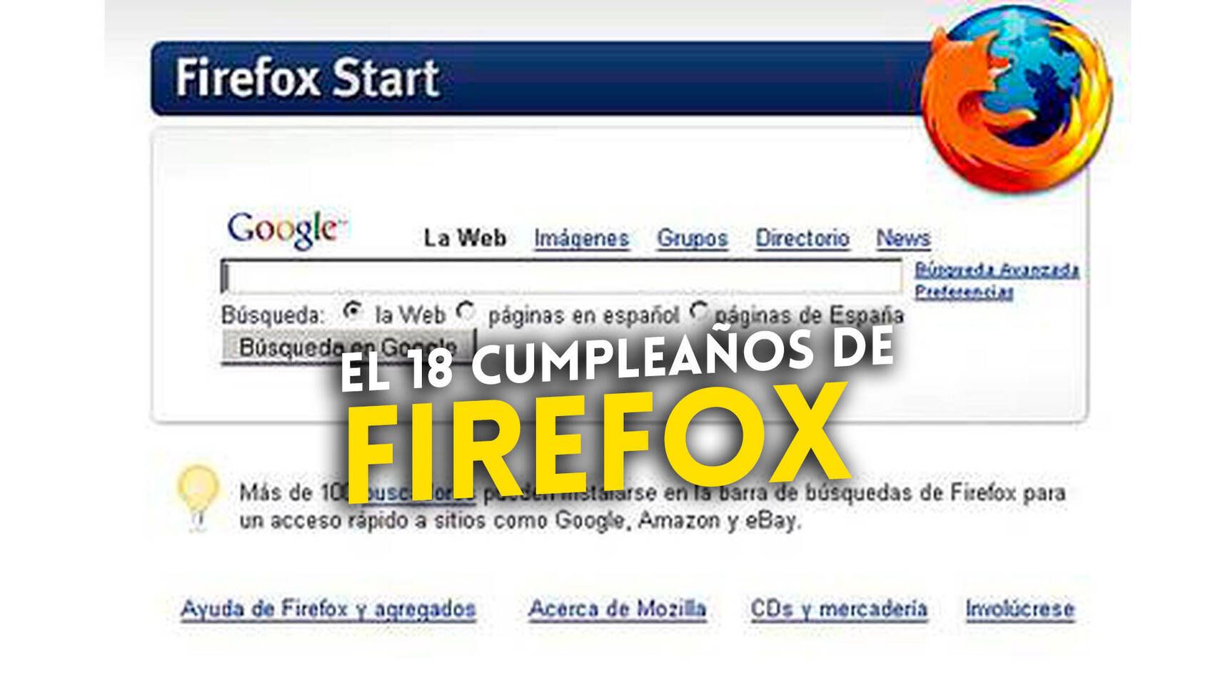 Firefox cumple 18 años como uno de los mejores navegadores web de la ...
