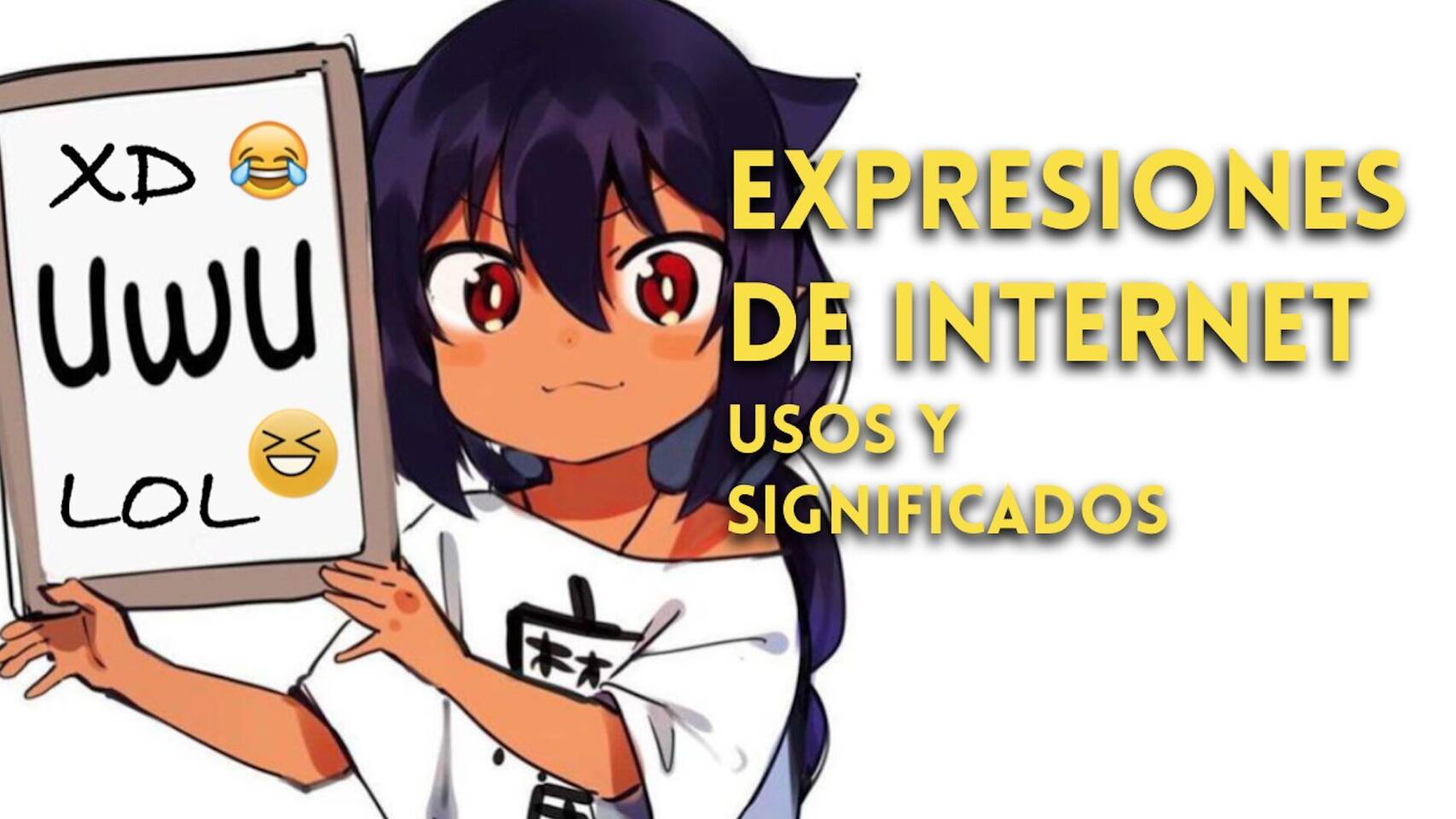¿Qué significa UwU, 7u7, XD, LOL y otras expresiones de internet? - Vandal Random