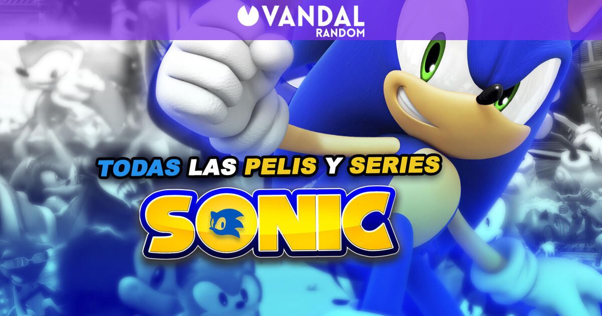 SONIC | Todas las series y películas que existen del erizo azul (2023 ...