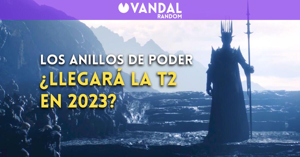 Los anillos de poder: ¿Se estrenará su Temporada 2 en 2023? - Vandal Random
