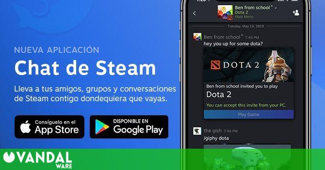 Steam estrena el nuevo Steam Chat para iOS y Android - Vandal Ware
